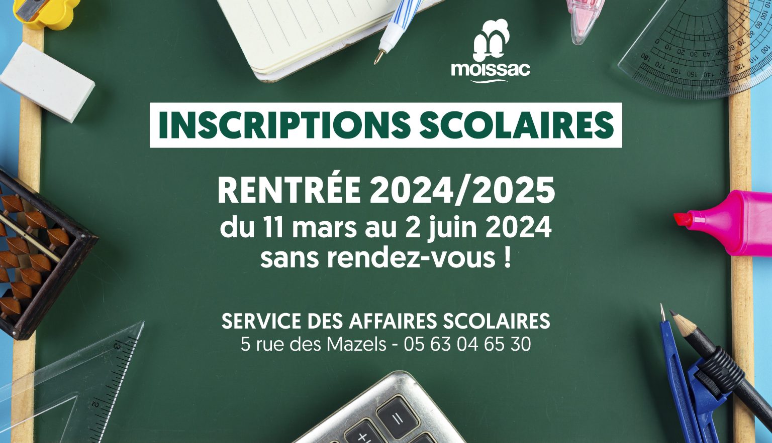 Inscriptions scolaires 2024/2025 - Ville de Moissac